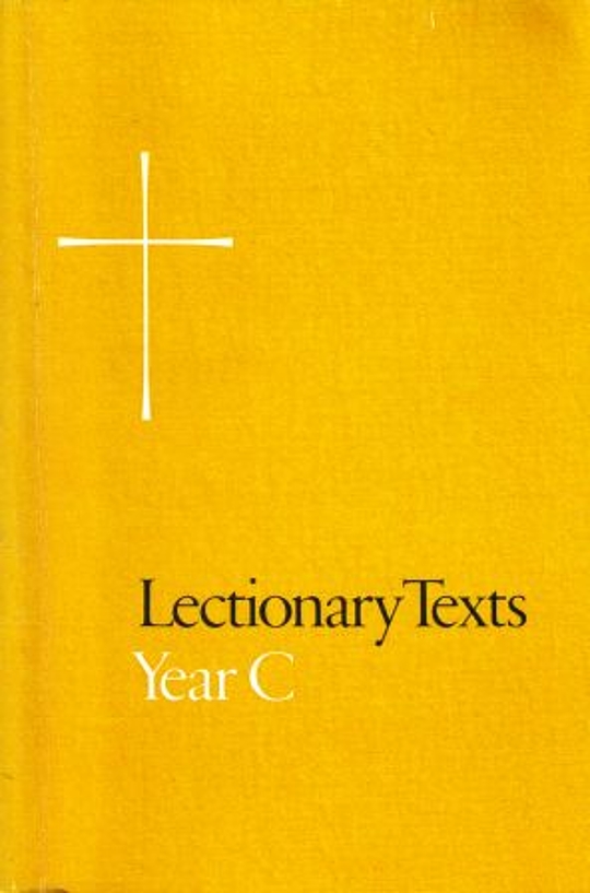 Lectionary Texts, Year C: From the Common Lectionary Rsv by Episcopal ...