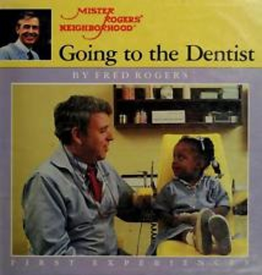Going to the Dentist (First Experiences) by Fred Rogers | LibraryThing