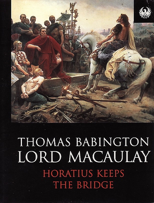 Horatius Keeps the Bridge (Phoenix 60p paperbacks) by Baron Thomas ...