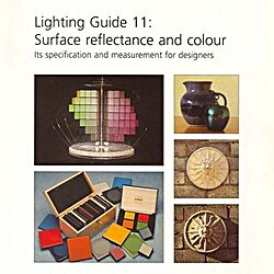 CIBSE Lighting Guide LG 11 : Surface reflectance and colour - its ...