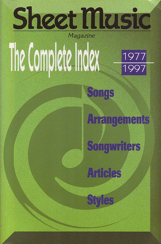 Workdetails: The Complete Sheet Music Magazine Index, 1977-1997 ...