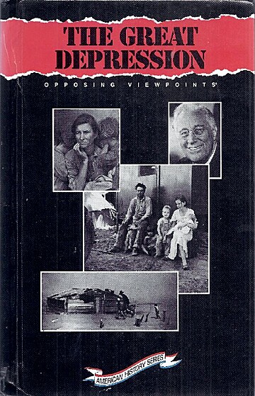 The Great Depression: Opposing Viewpoints - American History by William ...