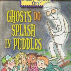 Ghosts Do Splash in Puddles by Marcia Thornton Jones | LibraryThing