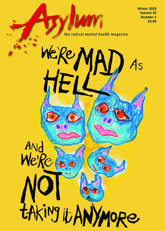 Asylum: Volume 32, Number 4, Winter 2025 by Asylum Magazine