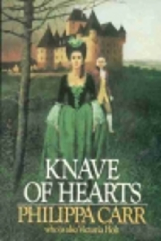 Knave of Hearts by Philippa Carr | LibraryThing