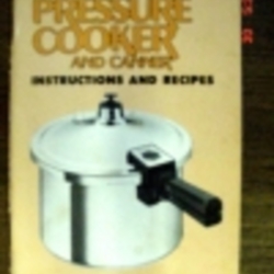Presto Pressure Cooker and Canner Instructions and Recipes by Inc ...