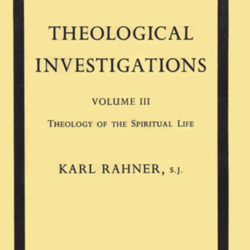 Theological Investigations, Vol. 3: Theology of the Spiritual Life by ...
