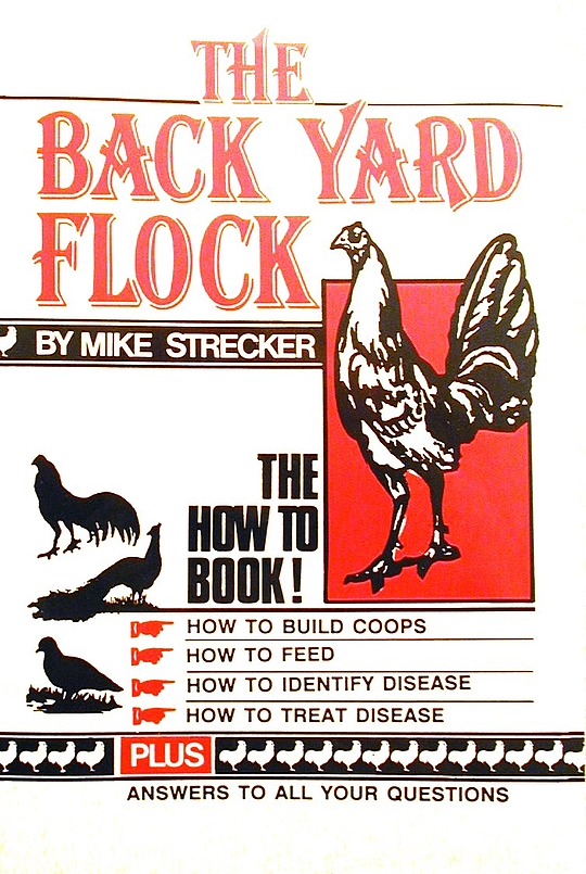 Reviews: The Back Yard Flock by Mike Strecker | LibraryThing