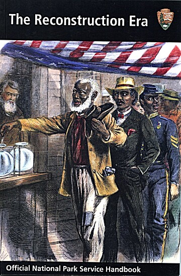 Official National Park Service Handbook: The Reconstruction Era by John ...
