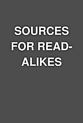 SOURCES FOR READ-ALIKES | LibraryThing
