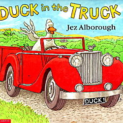 Duck in the Truck by Jez Alborough | LibraryThing