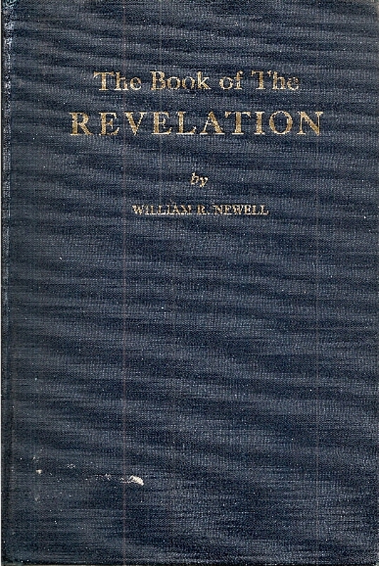 The Book of the Revelation by William R. Newell | LibraryThing