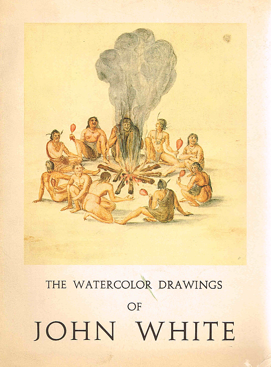The watercolor drawings of John White from the British Museum. National ...