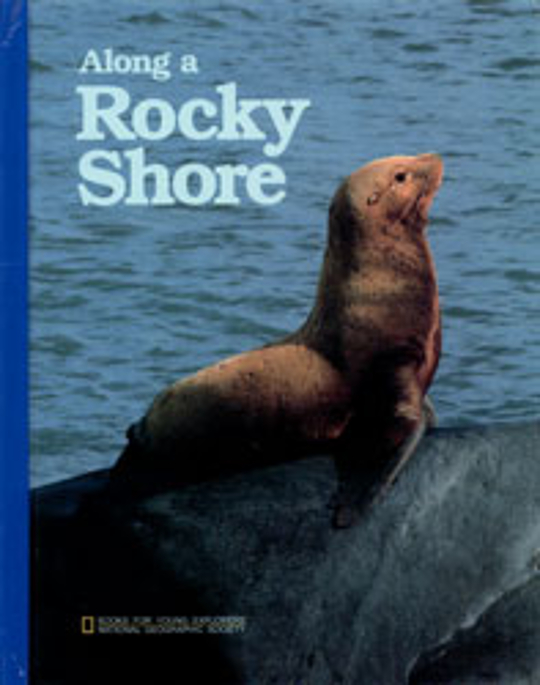 Along a Rocky Shore (Books for Young Explorers) by Judith E. Rinard ...