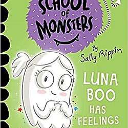 School of Monsters - Luna Boo Has Feelings Too by Sally Rippin | LibraryThing
