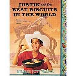 Justin and the Best Biscuits in the World by Mildred Pitts Walter ...