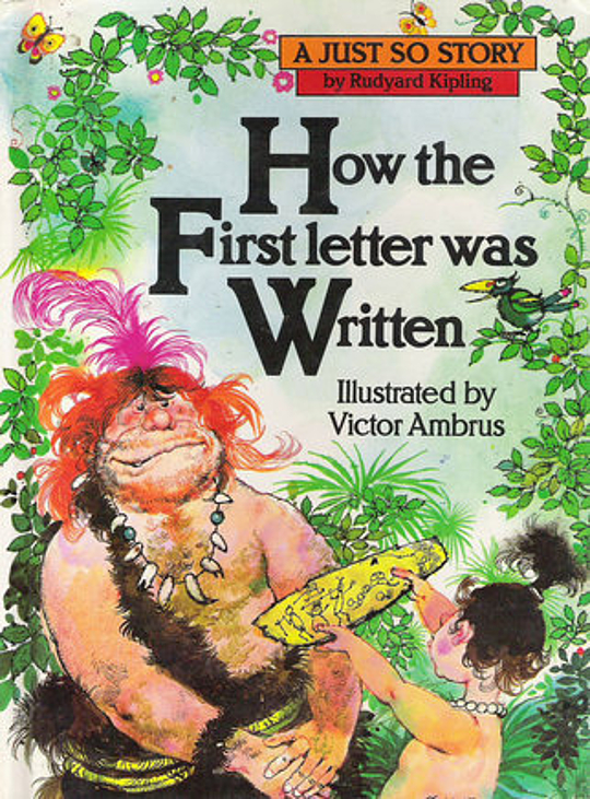 How the First Letter Was Written by Rudyard Kipling | LibraryThing