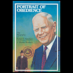 Portrait of obedience: The biography of Robert T. Ketcham by J. Murray ...