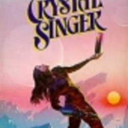 Crystal Singer by Anne McCaffrey | LibraryThing