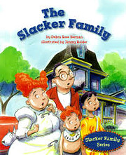 The Slacker Family by Debra Rose Herman