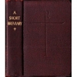 A Short Breviary for Religious and the Laity by William G. Heidt ...