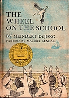 The Wheel on the School by Meindert DeJong | LibraryThing