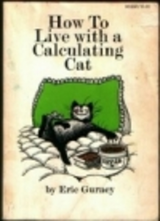 How to Live with a Calculating Cat by Eric Gurney