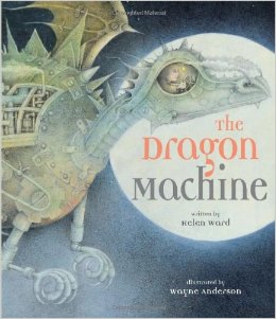 The Dragon Machine by Helen Ward | LibraryThing