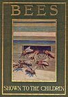 Bees. Shown to the children by Ellison Hawks | LibraryThing
