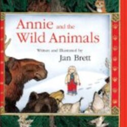 Annie and the Wild Animals by Jan Brett | LibraryThing