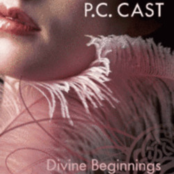 Divine Beginnings by P. C. Cast | LibraryThing