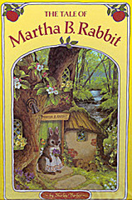 Martha B. Rabbit | Series | LibraryThing