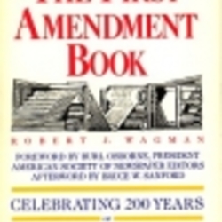 The First Amendment Book by Robert J. Wagman | LibraryThing