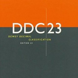 DDC23 : Dewey decimal classification and relative index : Edition 23 ...