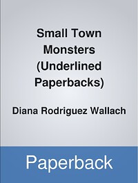 Small Town Monsters (Underlined Paperbacks) | CCYS Library | TinyCat