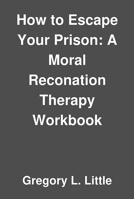 How to Escape Your Prison: A Moral Reconation Therapy Workbook by ...