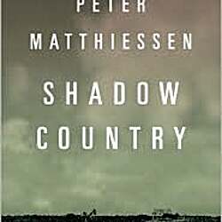 Shadow Country by Peter Matthiessen | LibraryThing
