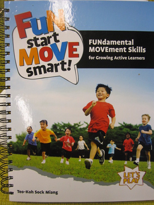 Fun Start Move Smart!: Fundamental movement skills for growing active ...