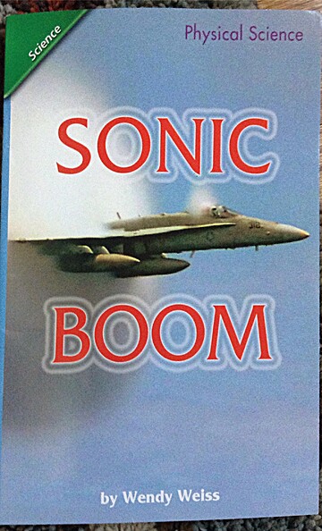 Sonic Boom (Science 2006) by Wendy Weiss | LibraryThing