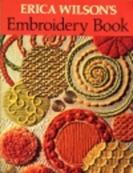 Erica Wilson's Embroidery Book by Erica Wilson | LibraryThing