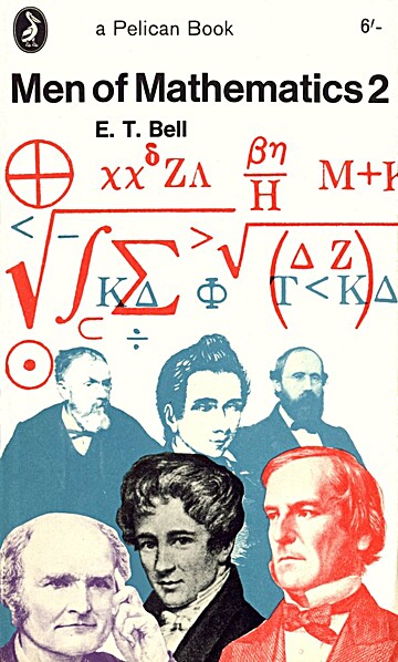 Men of Mathematics Volume 2 by E. T. Bell | LibraryThing