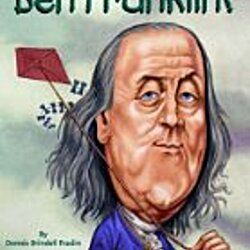 Who Was Ben Franklin? by Dennis Brindell Fradin | LibraryThing