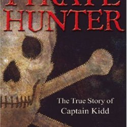 The Pirate Hunter: The True Story of Captain Kidd by Richard Zacks ...